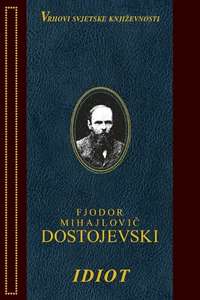 Idiot Od Fjodor Dostojevski PDF - Knjige Online