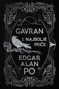 Gavran I Najbolje Priče Od Edgar Alan Po - Knjige Online