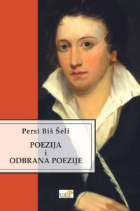 Poezija I Odbrana Poezije Od Persi Biš Šeli - Knjige Online