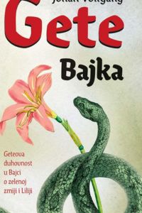 Bajka Od Johan Volfgang Gete - Knjige Online