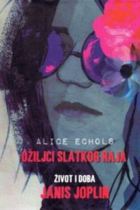 Ožiljci Slatkog Raja Od Alice Echols - Knjige Online