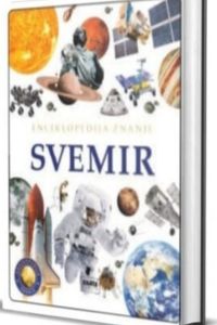 Enciklopedija Znanje: Svemir Od Grupa Autora - Knjige Online