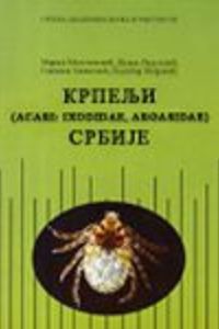 Krpelji Srbije (Acari: Ixodidae, Argasidae): Ticks (Acari: Ixodidae ...