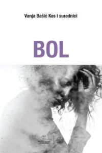 Bol Od Vanja Bašić Kes I Saradnici - Knjige Online