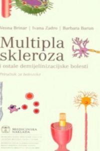 Multipla Skleroza Od Vesna Brinar, Ivana Zadro, Barbara Barun - Knjige ...