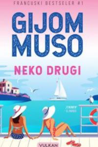 Neko Drugi Od Gijom Muso - Knjige Online